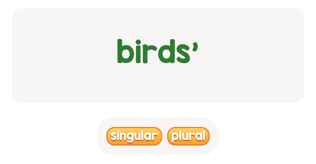 Students Practice Plural Possessive Nouns | Birds’ | Standard L.1.1.B